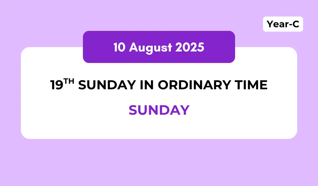 Catholic Mass Readings and Reflection August 10, 2025